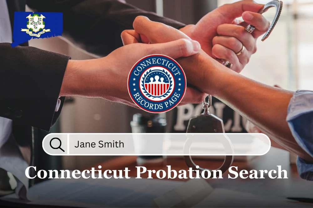 Conduct a Free Connecticut Probation Search: Local & Statewide